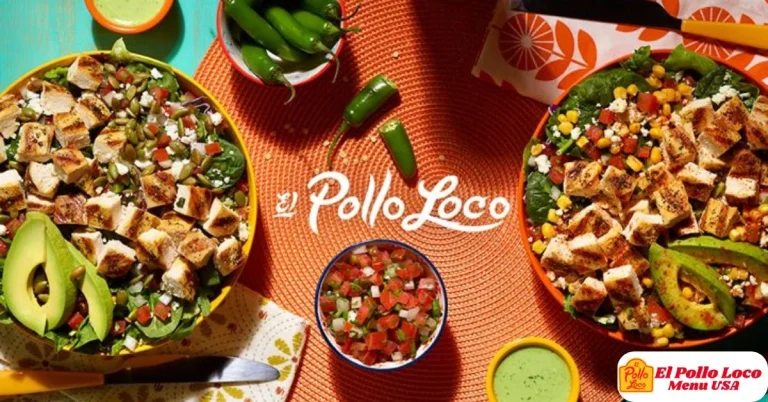 El Pollo Loco Menu With Prices And Calories | A Complete Guide